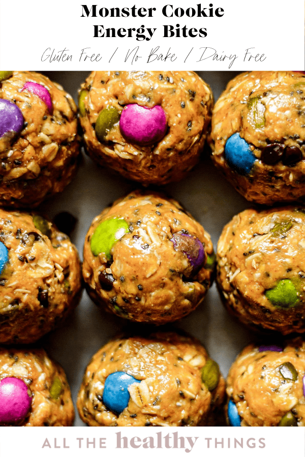 Monster Cookie Energy Bites - All the Healthy Things
