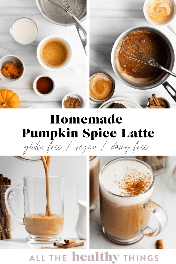 Homemade Pumpkin Spice Latte - All the Healthy Things
