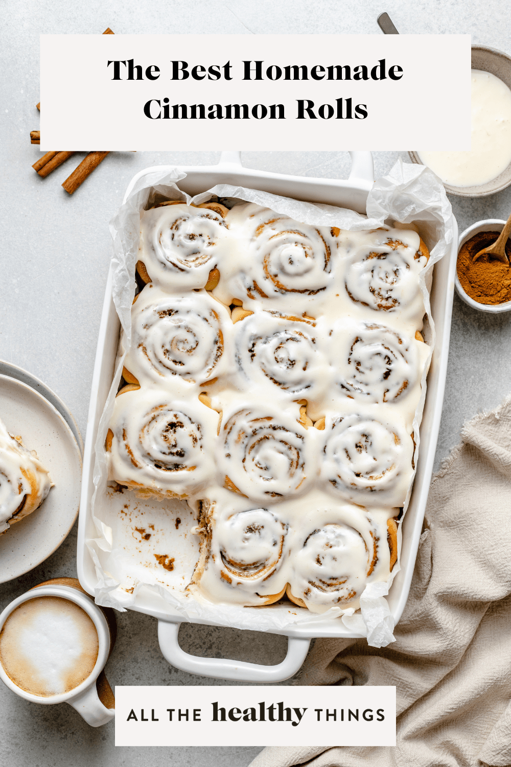 The Best Homemade Cinnamon Rolls - All the Healthy Things