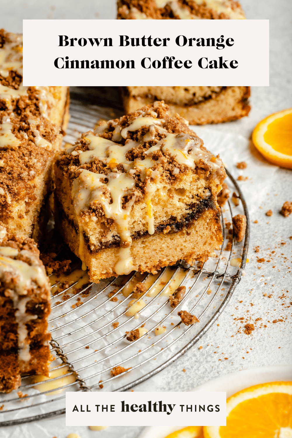 Brown Butter Orange Cinnamon Coffee Cake - All the Healthy Things