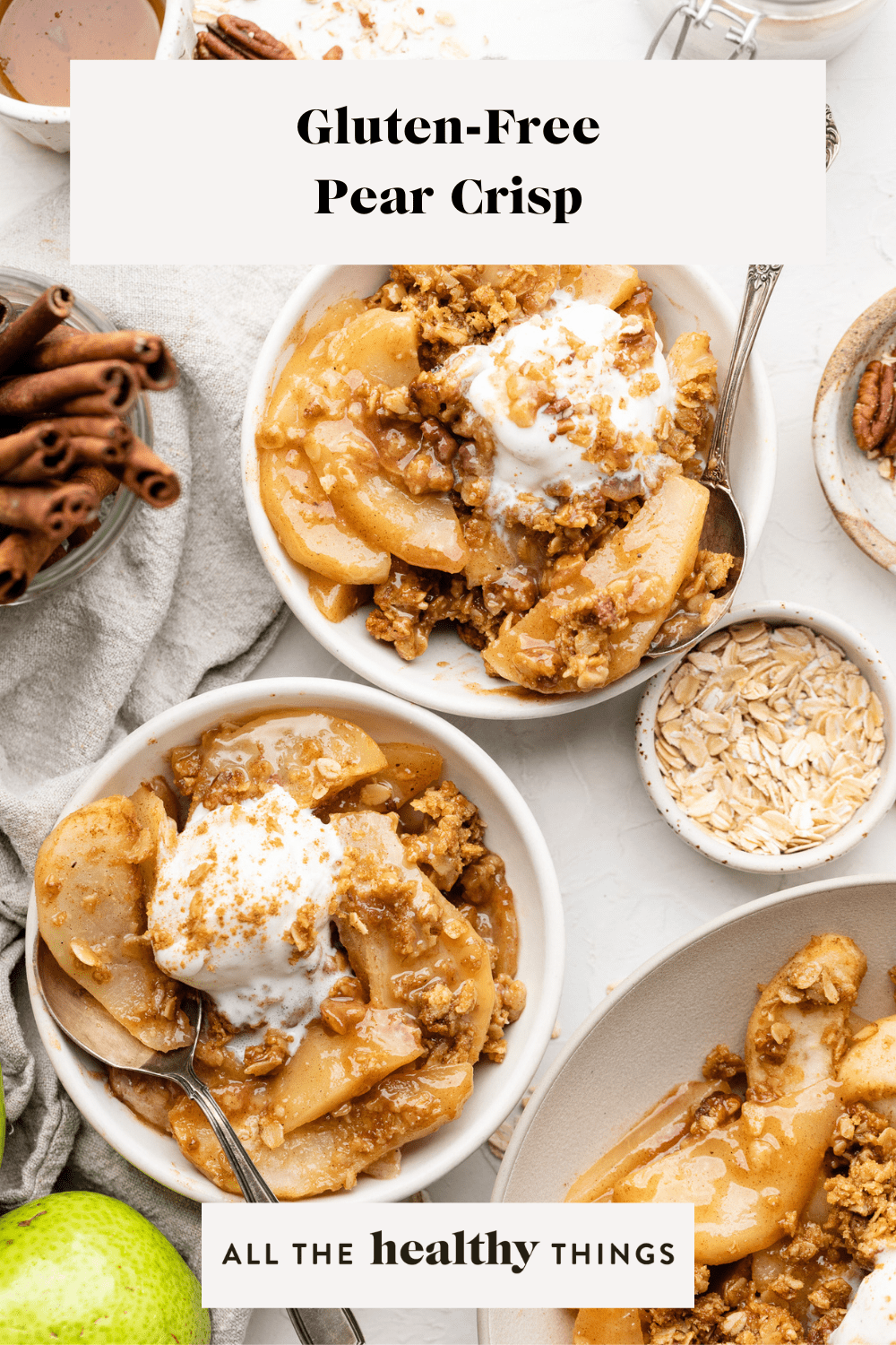 The Best Pear Crisp - All the Healthy Things