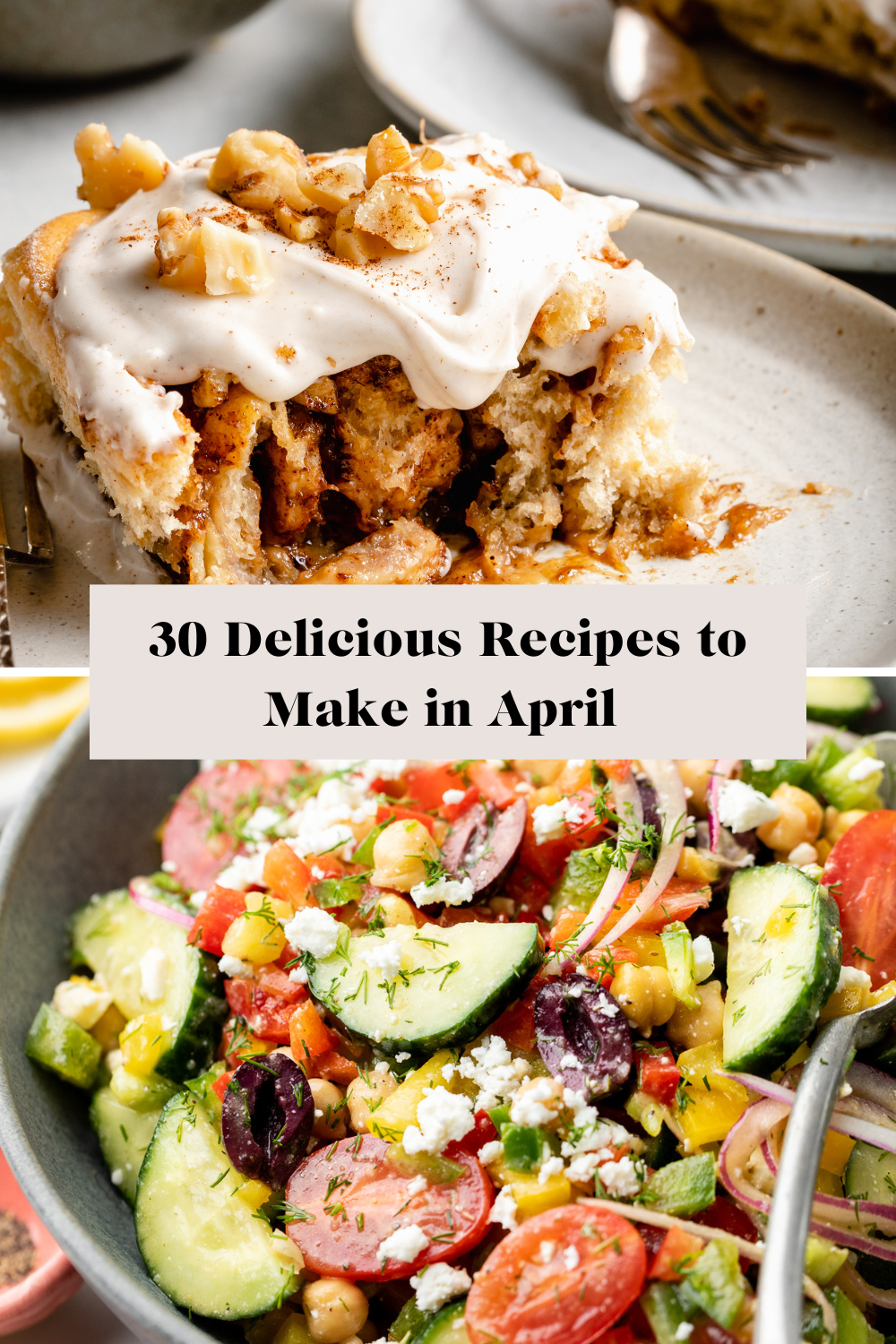 30 Delicious Recipes to Make in April - All the Healthy Things