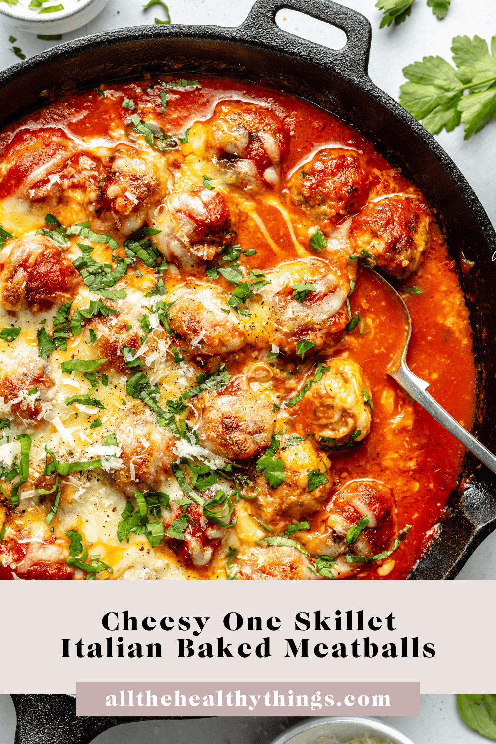 Cheesy One Skillet Italian Baked Meatballs - All the Healthy Things