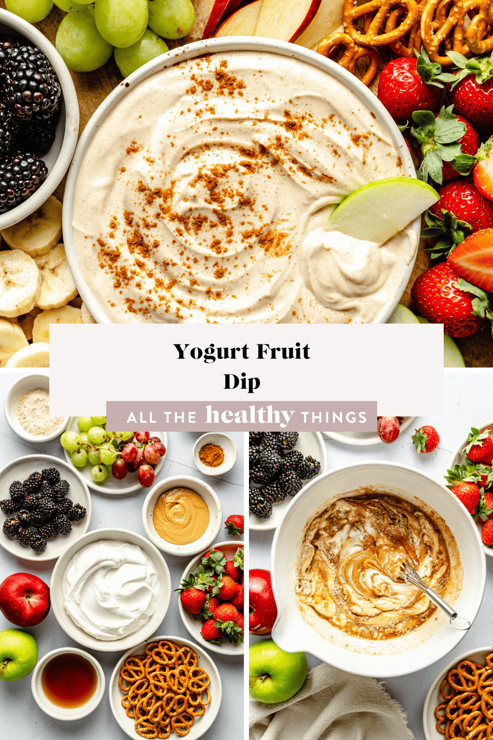 Yogurt Fruit Dip - All the Healthy Things