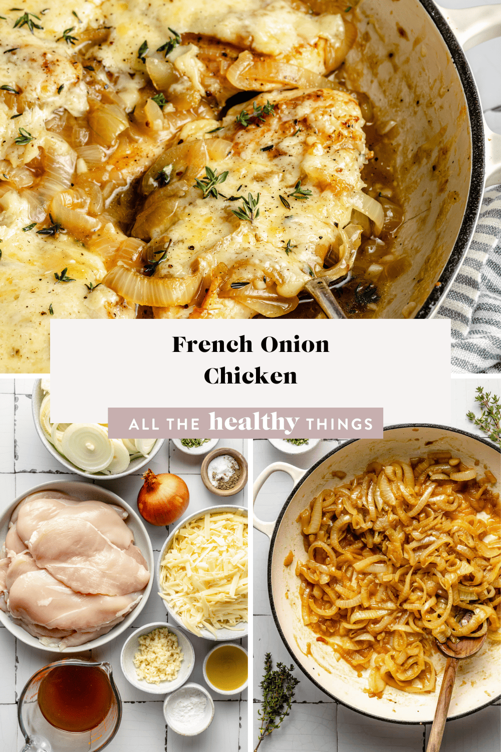 French Onion Chicken Recipe - All the Healthy Things
