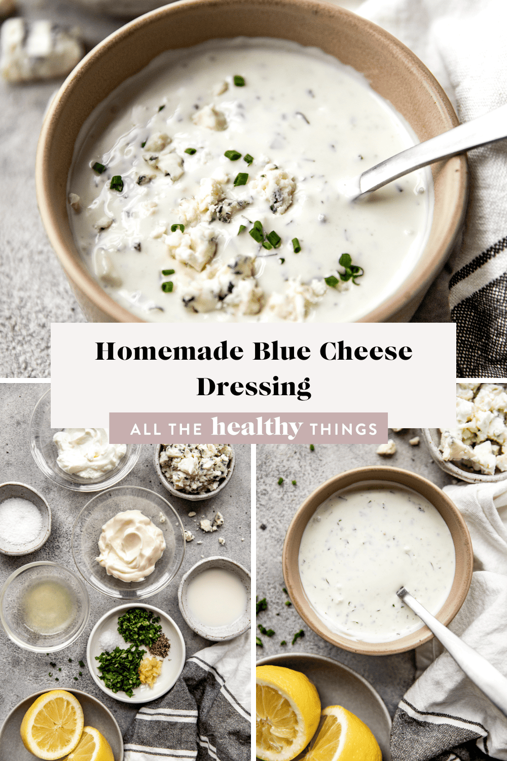 Homemade Blue Cheese Dressing - All the Healthy Things
