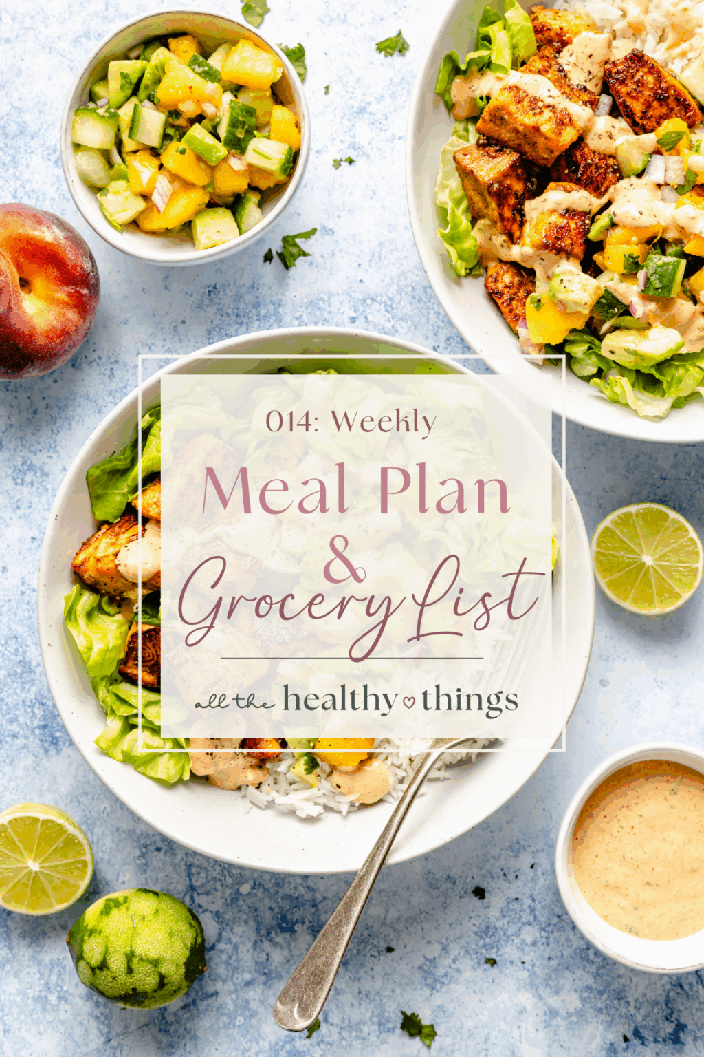 Weekly Meal Plan 014 - All the Healthy Things